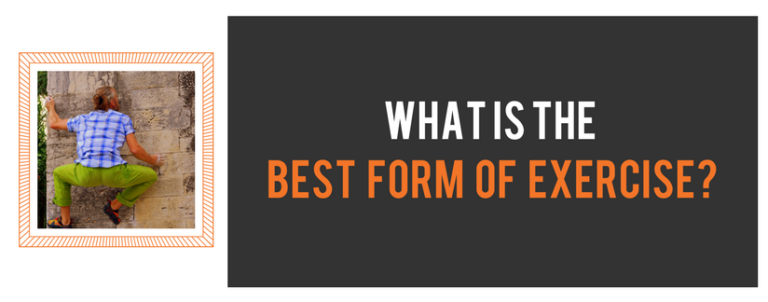 What is the best form of exercise? - Storm Fitness Academy