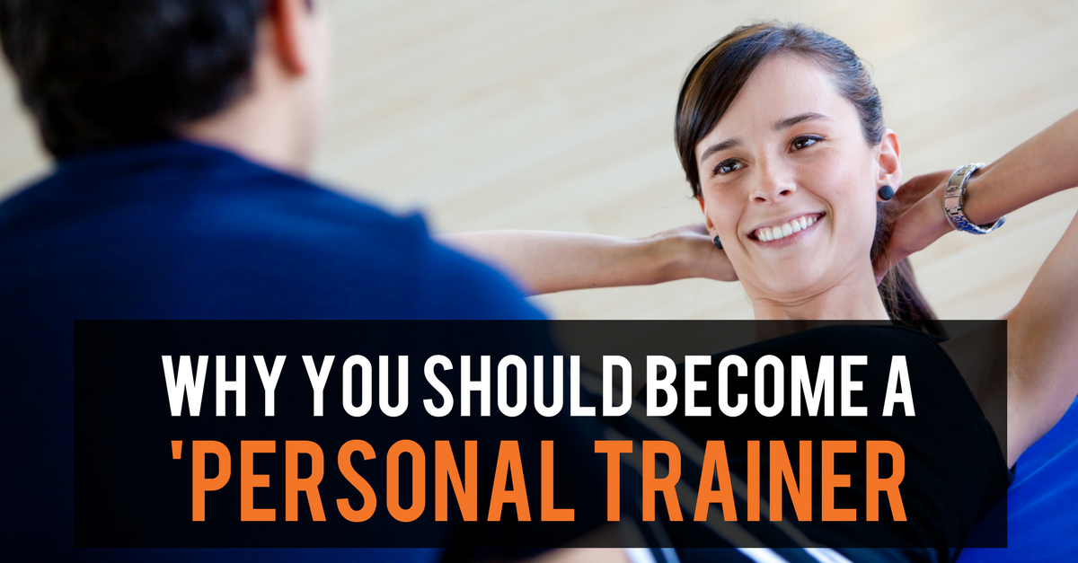 Why should you become a personal trainer? - Storm Fitness Academy Why should you become a personal trainer? - Storm Fitness Academy