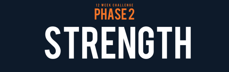 Phase 2 - Strength | 12 week challenge - Storm Fitness Academy